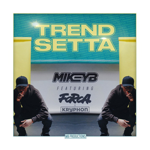 Stream Trend Setta (Kryphon Remix) by Mikey B | Listen online for free on SoundCloud