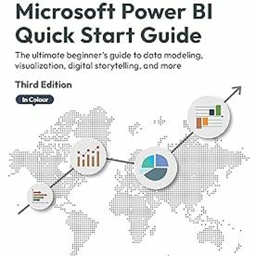 Stream [ Microsoft Power Bi Quick Start Guide The Ultimate Beginner S Guide To Data Modeling