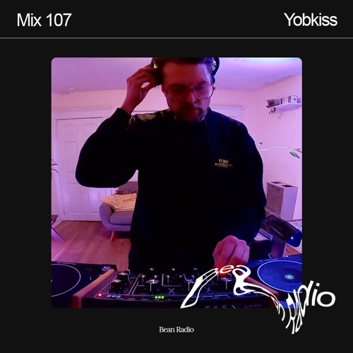Stream Bean Radio Mix 107: Yobkiss by Bean Radio | Listen online for ...