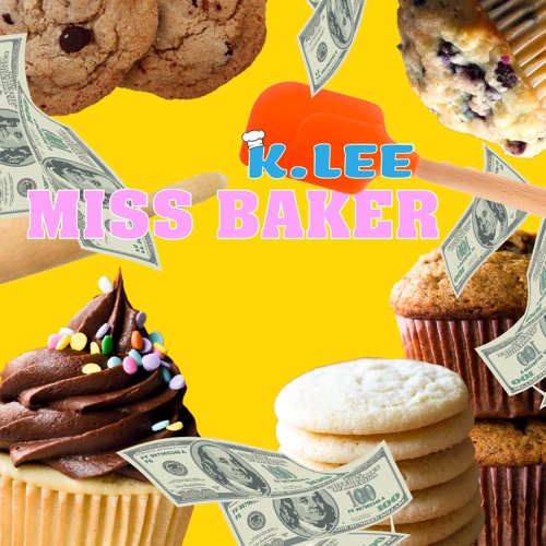 Stream Miss Baker by KloBaby | Listen online for free on SoundCloud