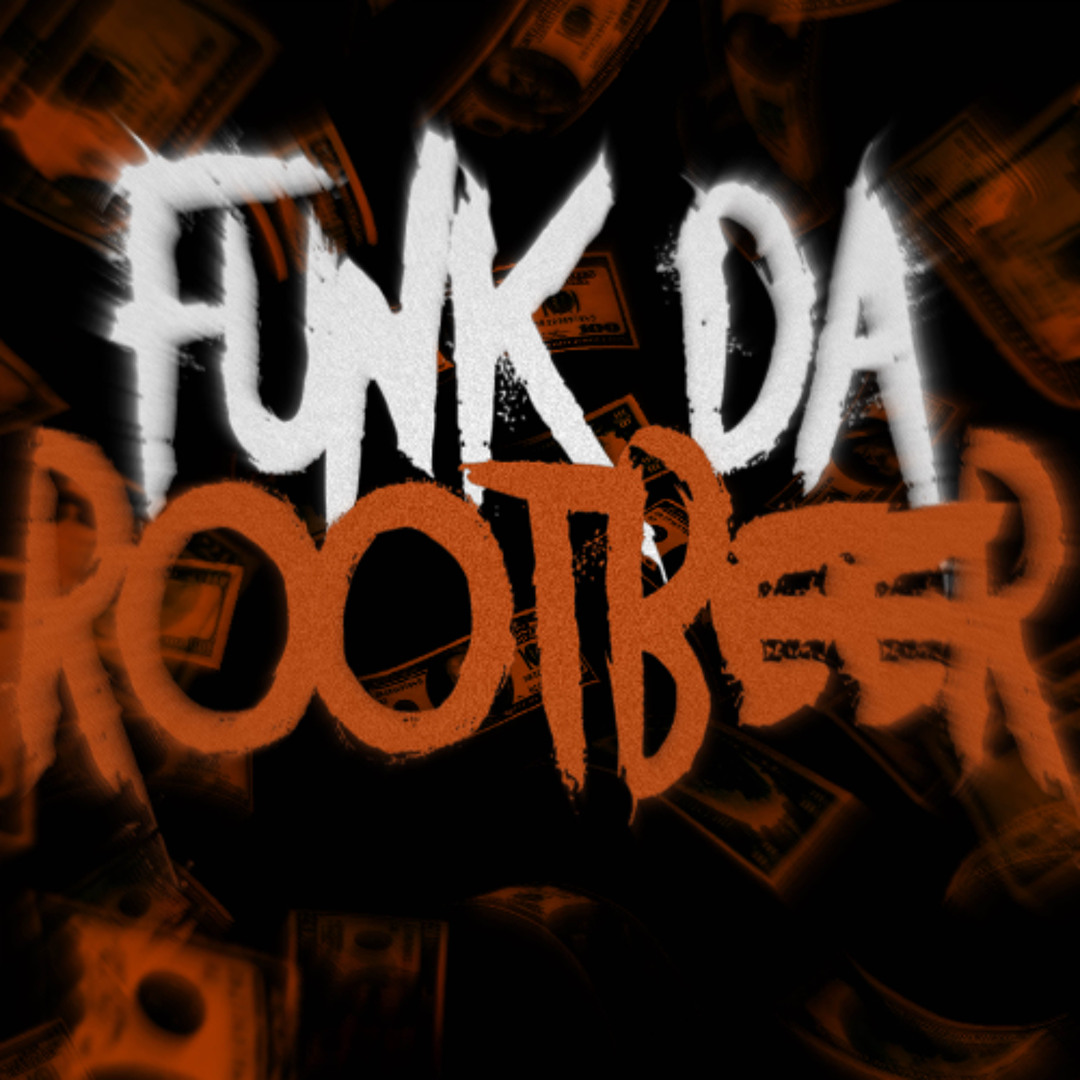 Stream FUNK DA ROOT BEER by DJ BZ DA DZ7 | Listen online for free on SoundCloud