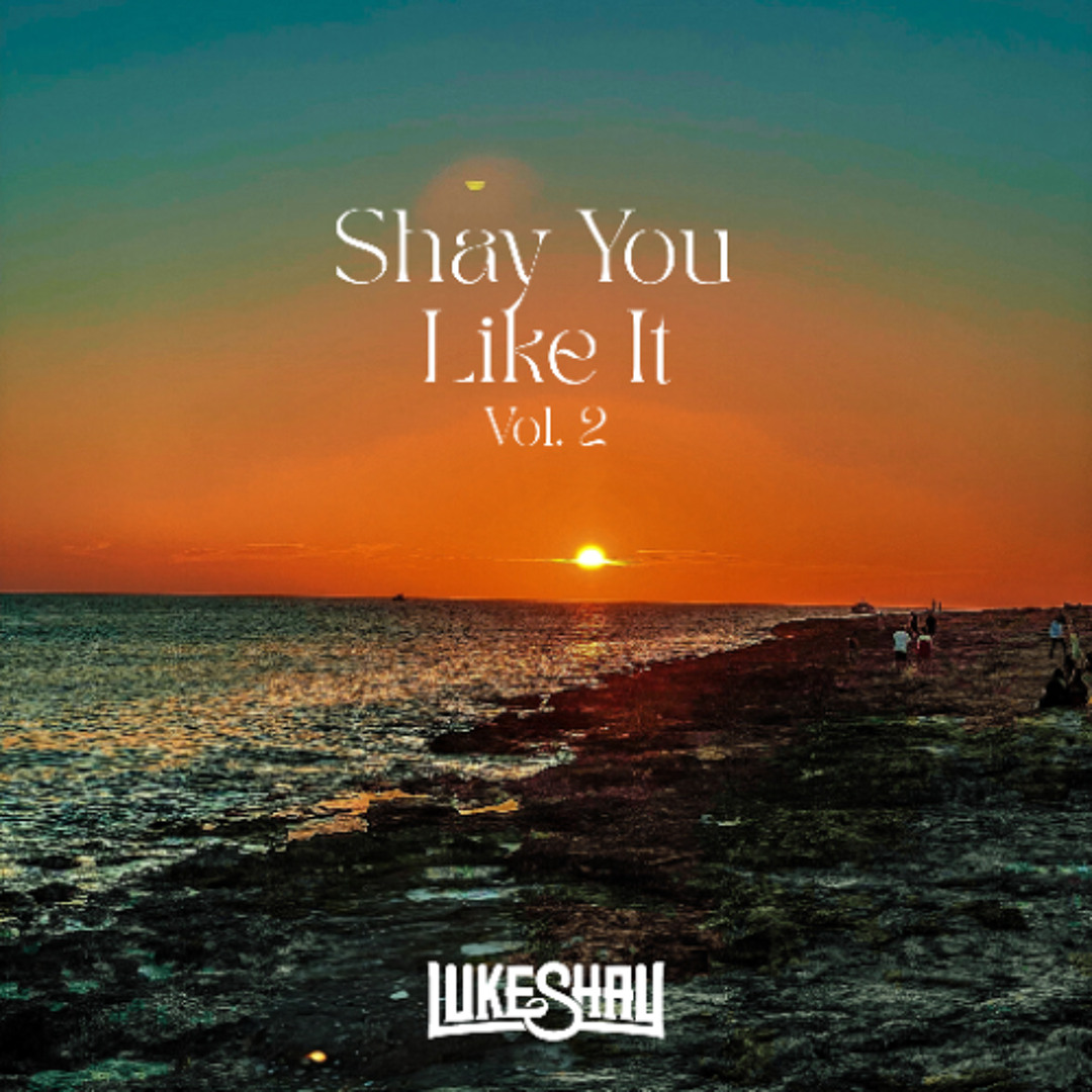 Stream Shay You Like it Vol. 2 (1 hour Afro House mix) by Luke Shay ...