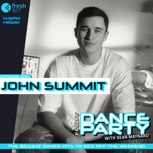 John Summit & Sean Maynard - Friday Dance Party 194 2026-02-13