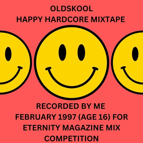 Stream Oldskool Happy Hardcore Rave Mixtape - recorded Feb. 1997 for ...