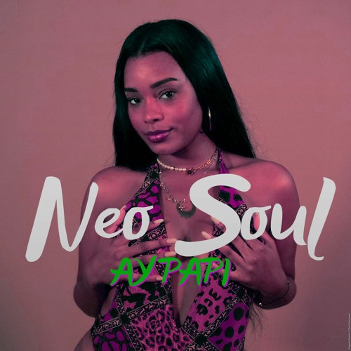 Stream Ay Papi - Neo Soul REMIX by DOUGGY | Listen online for free on ...