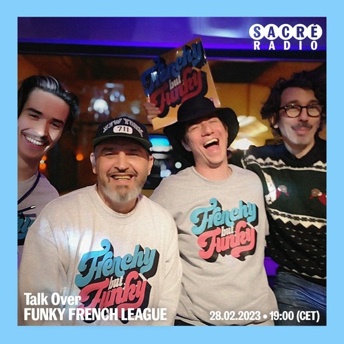 Stream Talk Over avec Funky French League (Frenchy But Funky) by Sacré ...