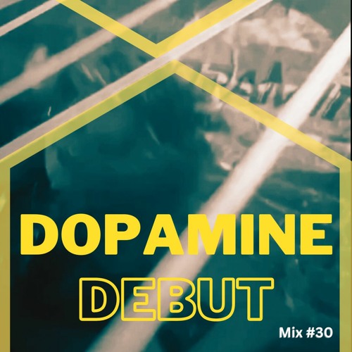 Stream Mix #30 - Dopamine Debut - 2023 - 08 - 30, 10.30 PM by Kaizen | Listen online for free on ...