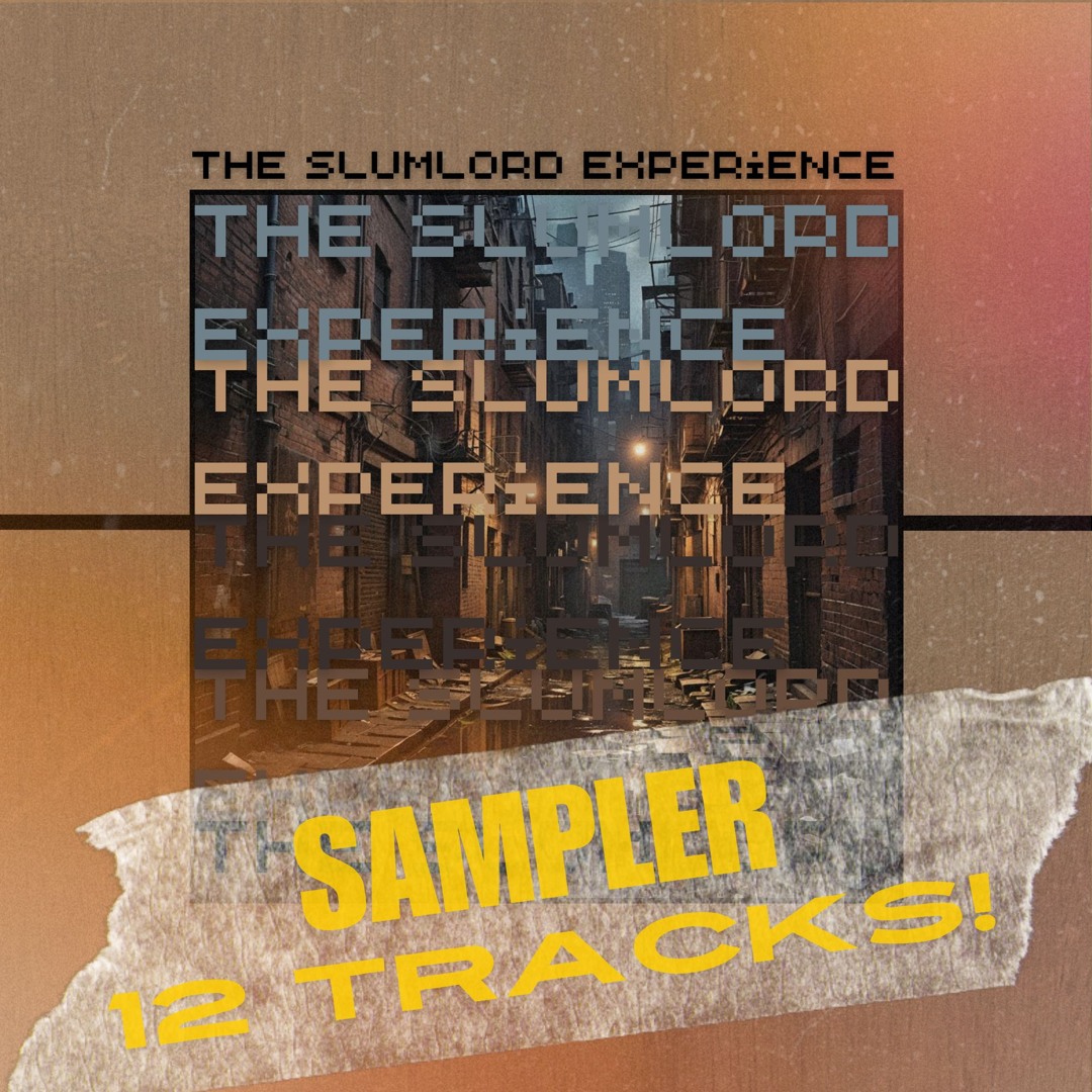 Stream The Slumlord Sampler by Lugnut7 | Listen online for free on ...