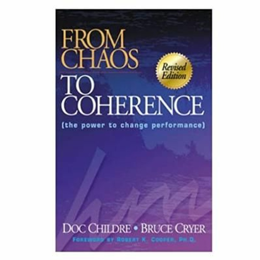 Stream Podcast 994: From Chaos to Coherence (The Power to Change ...