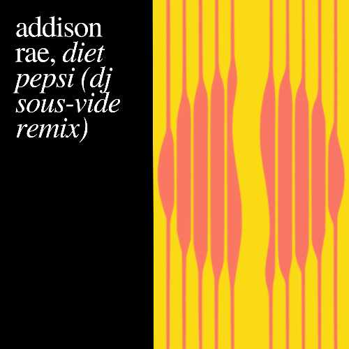 Stream Addison Rae - Diet Pepsi (DJ SOUS-VIDE Remix) by DJ SOUS-VIDE ...