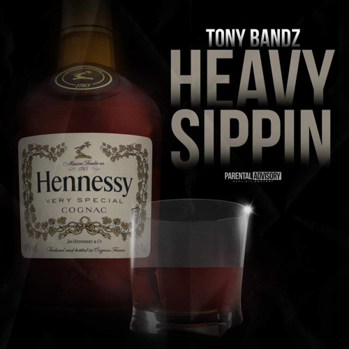 Stream Heavy Sippin by Tony Bandz | Listen online for free on SoundCloud