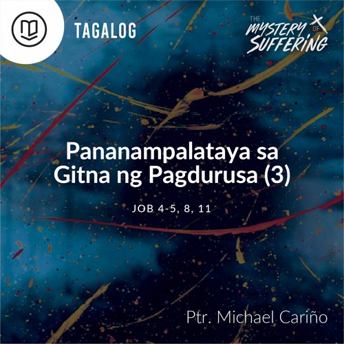 Stream Pananampalataya sa Gitna ng Pagdurusa (3) by Christian Bible ...