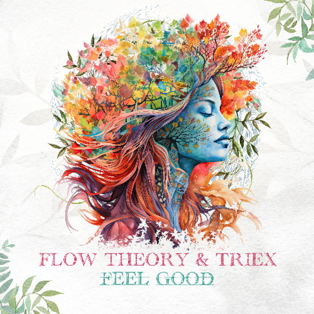 Stream Feel Good by Flow Theory | Listen online for free on SoundCloud