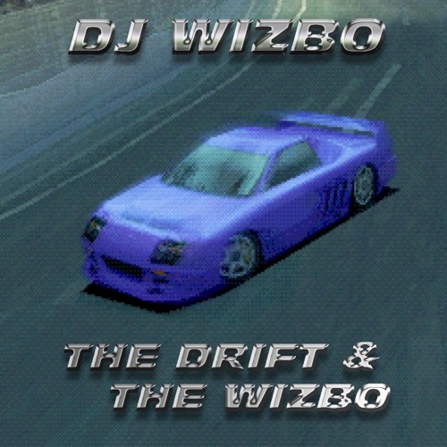 Stream THE DRIFT & THE WIZBO [Mar 2023] by Alex Alvarez ♡ | Listen ...