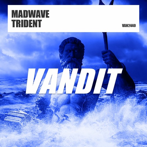 Stream Madwave - Trident (Radio Mix) [VANDIT] by Madwave | Listen ...