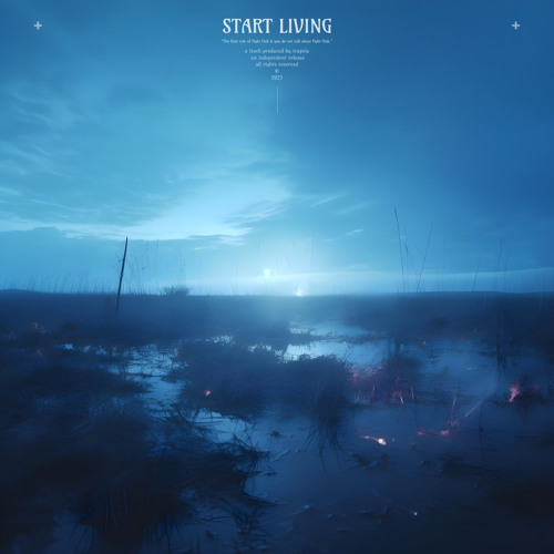 Stream start living by trapeia | Listen online for free on SoundCloud