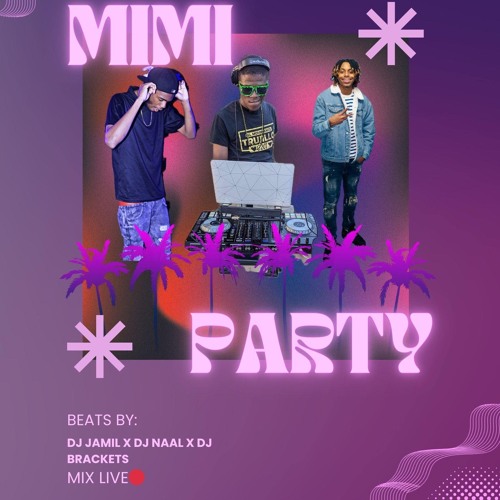 Stream dj naal X Dj Jamil , Dj Bracket Mix Audio Birthday Mimi 2024 by ...