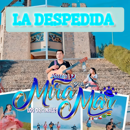 Stream La Despedida (Dos Cervezas) by Javier Ovando y Su Grupo Mira Mar ...