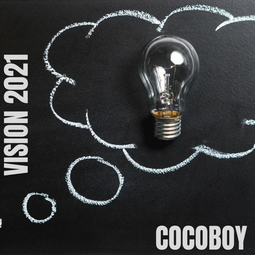 Stream Vision 2021 - Coco Boy by Coco Boy | Listen online for free on ...