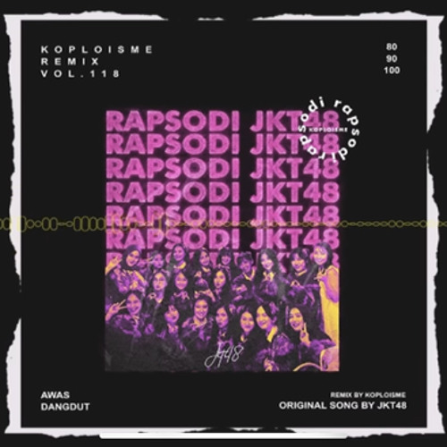 Stream JKT48 Rapsodi Feel Koplo by rivan | Listen online for free on ...
