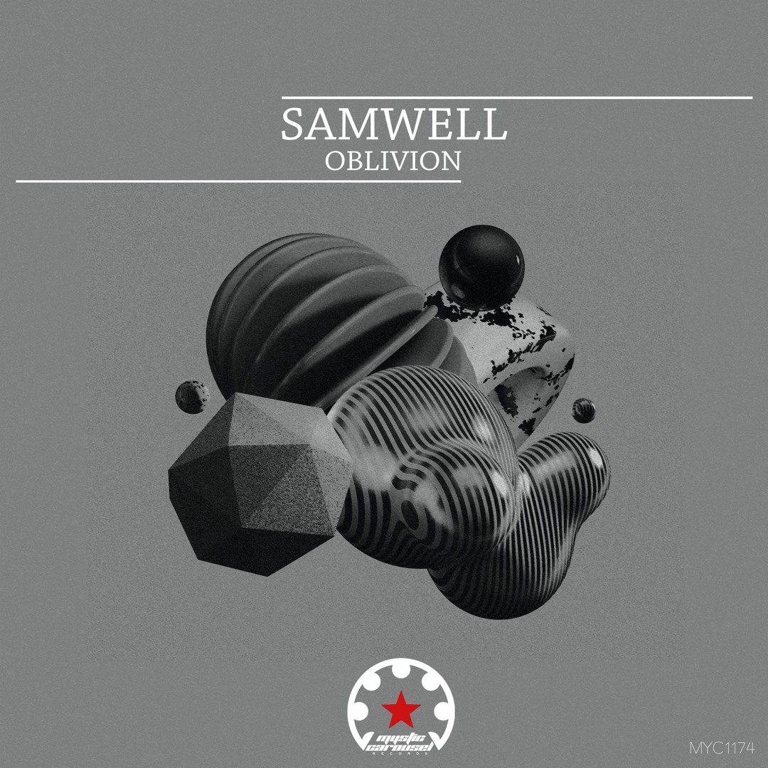 Stream Samwell (LU) - Oblivion (Original Mix) by Mystic Carousel ...