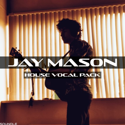 Stream Jay Mason - House Vocal Pack - Weight Of The World (Demo) by ...