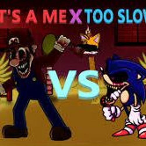 Stream FNF MASHUP MARIO.EXE VS SONIC.EXE ITS A ME X TOO SLOW by JAKENUNEZ27 | Listen online for ...