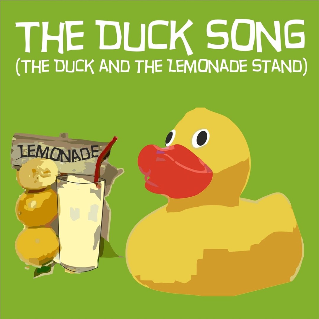 Stream The Duck Song (The Duck and the Lemonade Stand) by The Duck ...