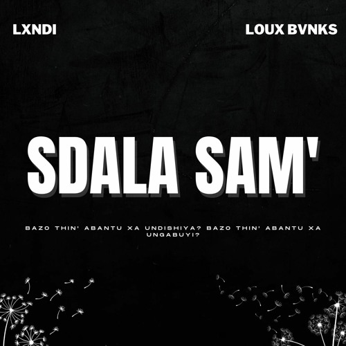 Stream Sdala Sam' (w/ Loux Bvnks) [Prod. Sean Prawn] by Lxndi | Listen ...