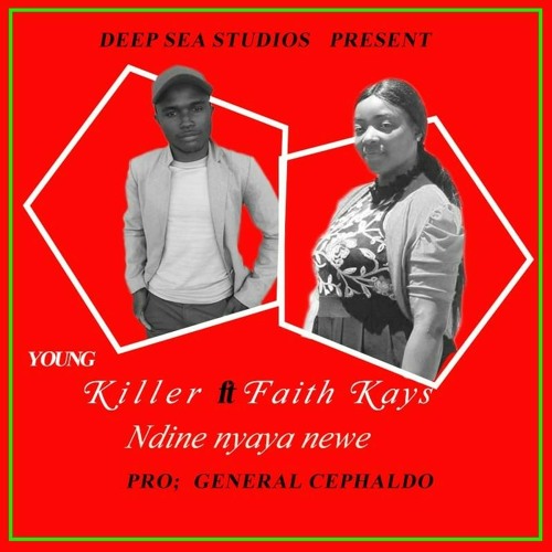 Stream Young Killer X Faith Kay-Ndine nyaya newe-by.mp3 by faith kay ...