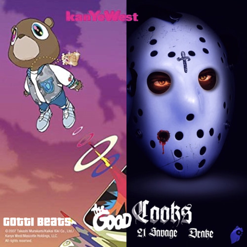 Stream The Good Cooks v1 (Drake x Kanye West x 21 Savage x Gotti Beats ...