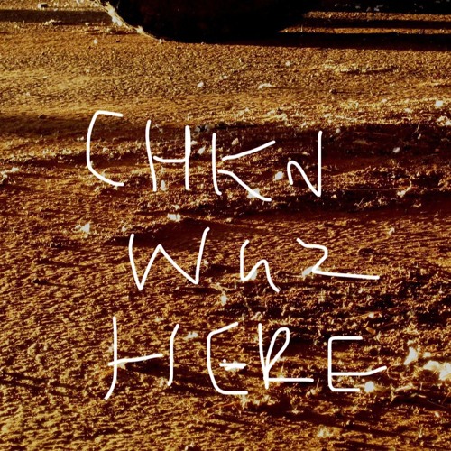 Stream Chkn Wuz Here by iofthApyramid | Listen online for free on ...