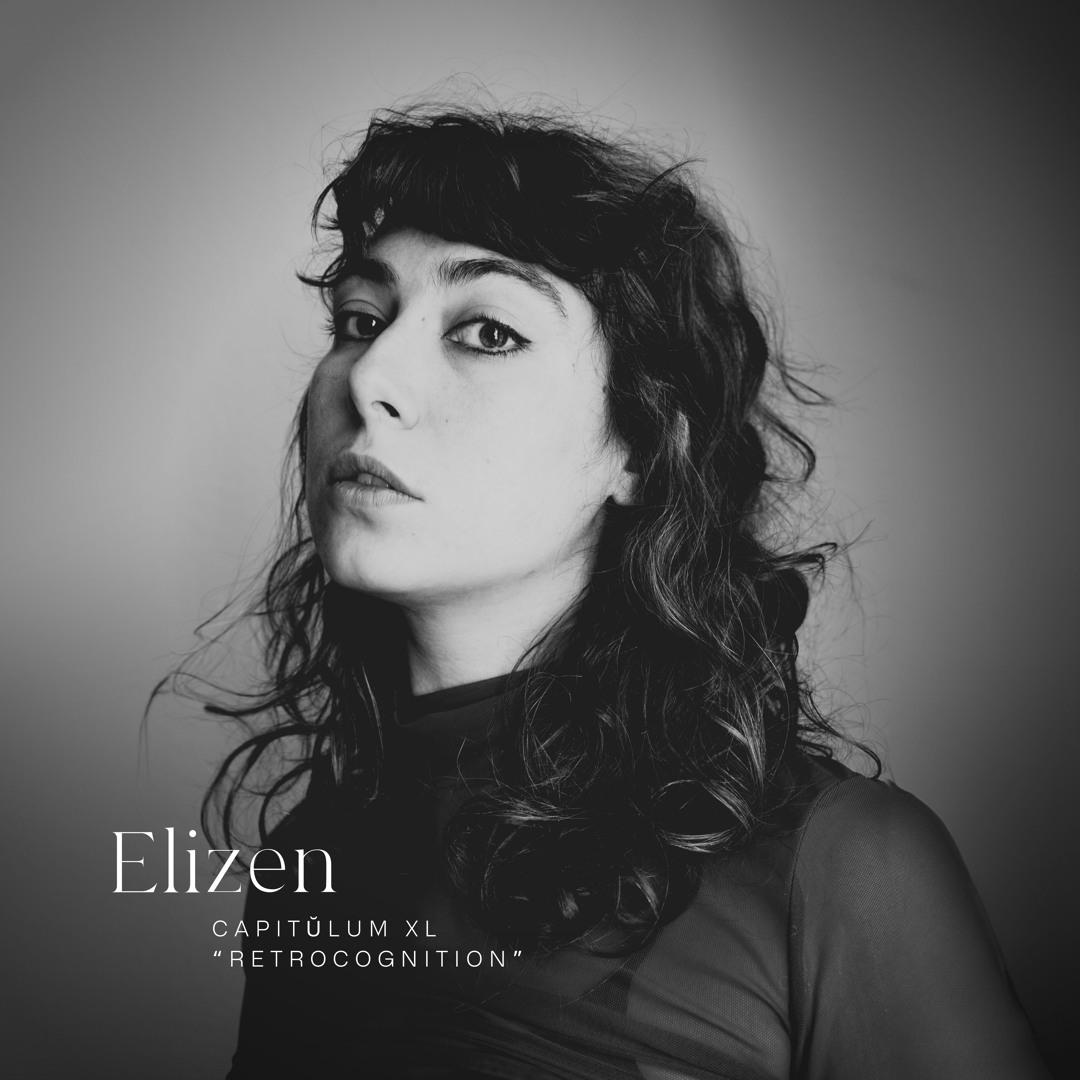 Stream Capitŭlum XL | Elizen The Emperor | "Retrocognition" by AKASHA ...