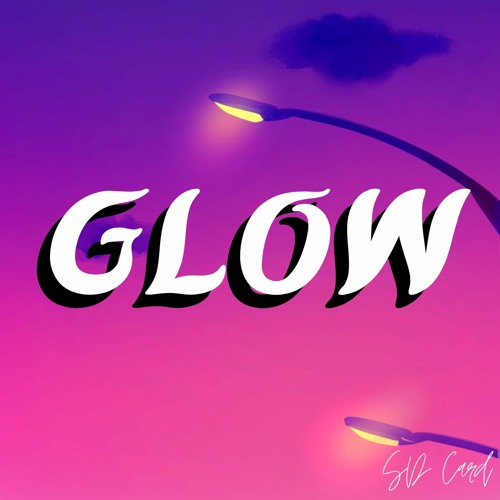 Stream Glow by SD Card | Listen online for free on SoundCloud