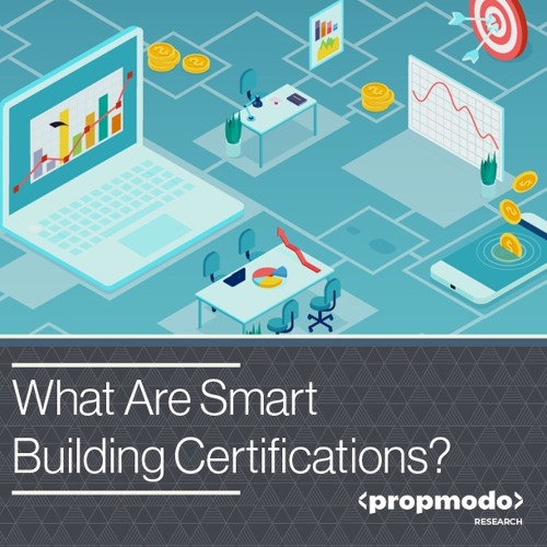 Stream What Are Smart Building Certifications? (trailer) by Propmodo ...
