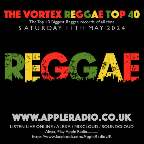 Stream The Vortex Reggae Top 40 11/05/24 (Complete) by Pete Seaton ...