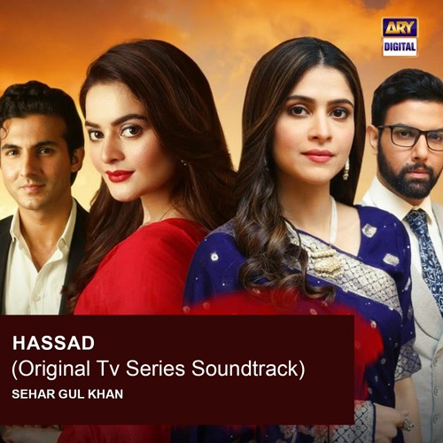 Stream Hassad | OST 🎶 | Sehar Gul Khand | ARY Digital by ARY Digital HD ...