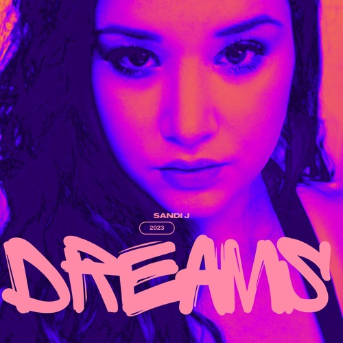 Stream DREAMS by Sandi J | Listen online for free on SoundCloud