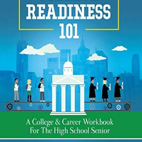 Stream episode (PDF) College Readiness 101: A College & Career Workbook ...