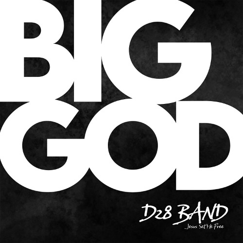 Stream BIG GOD by D28 Band | Listen online for free on SoundCloud