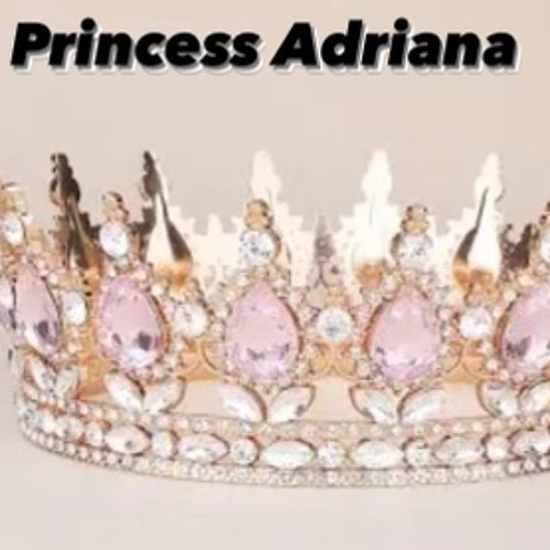 Stream princess Adriana pop by Princess Adriana | Listen online for ...