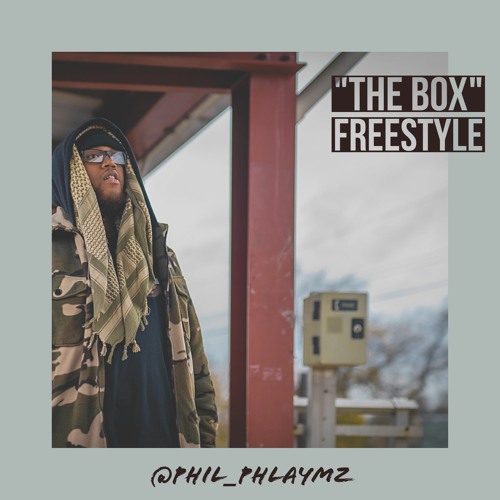 Stream The Box Freestyle by phil phlaymz | Listen online for free on ...