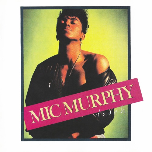 Stream MIC MURPHY TOUCH ALBUM - LlOyD dA zOiD MIX by LlOyD dA zOiD ...