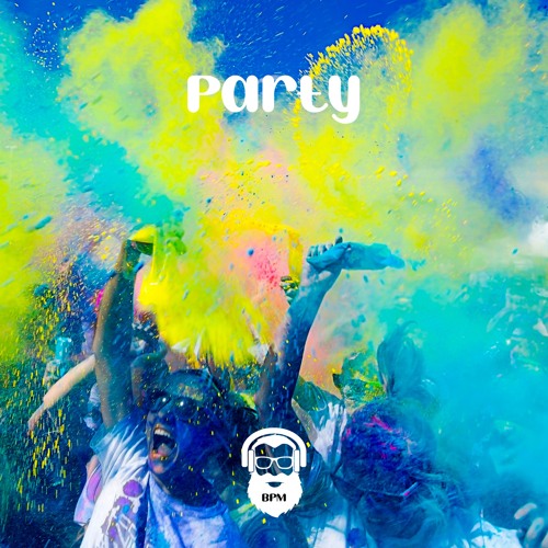 Stream BPM | Listen to Party playlist online for free on SoundCloud
