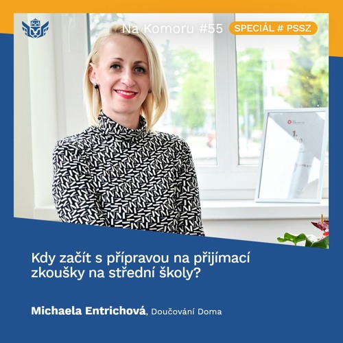 Stream SPECIÁL #PSSZ: KDY ZAČÍT S PŘÍPRAVOU NA PŘIJÍMACÍ ZKOUŠKY NA ...