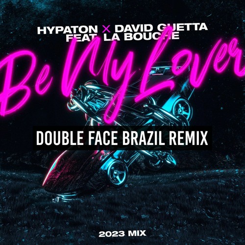 Stream Be My Lover (Double Face Brazil Remix) Free Download!!! by ...