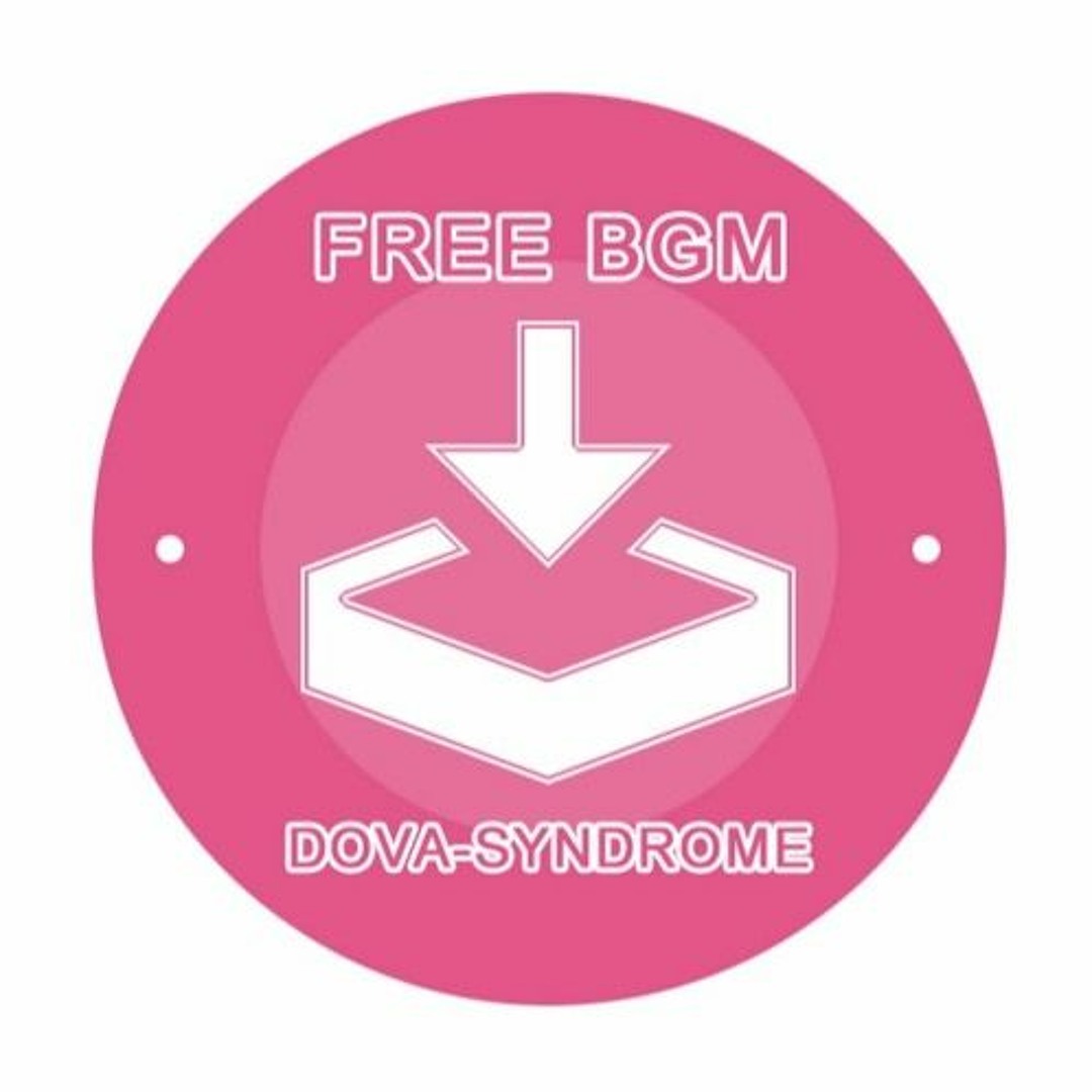 Stream Lets! フリーBGM DOVA - SYNDROME OFFICIAL YouTube CHANNEL by Nugget ...