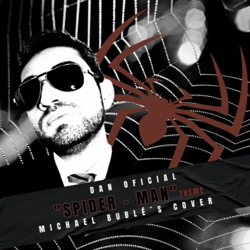 Stream Spider-Man - Cover by Dan Oficial | Listen online for free on ...