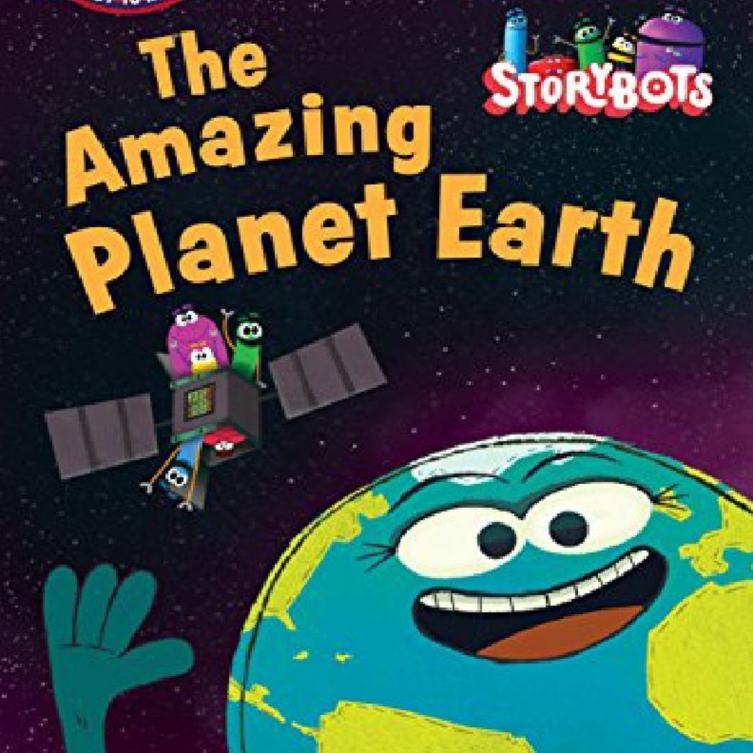 Stream PDF BOOK DOWNLOAD The Amazing Planet Earth (StoryBots) (Step ...