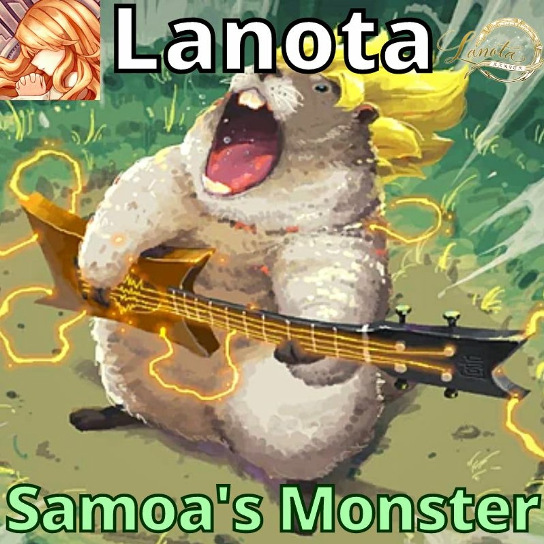 Stream Samoa's Monster | Kyo-ta 【Lanota】 by 🎵RhythmGameContent🎵 ...